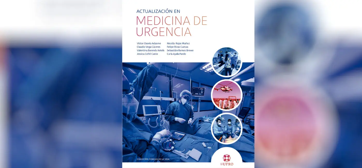 40 médicos UFRO publican libro de actualización en Medicina de Urgencia ...